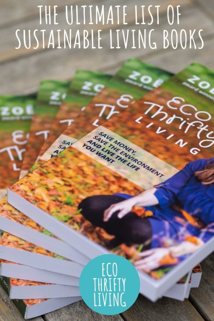 Sustainable Living Books to inspire and educate! - Eco Thrifty Living