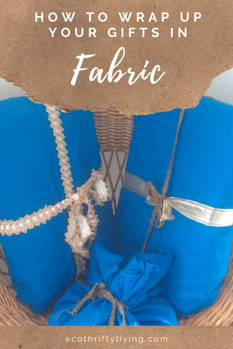All wrapped up in fabric! Eco Thrifty Living Celebrations