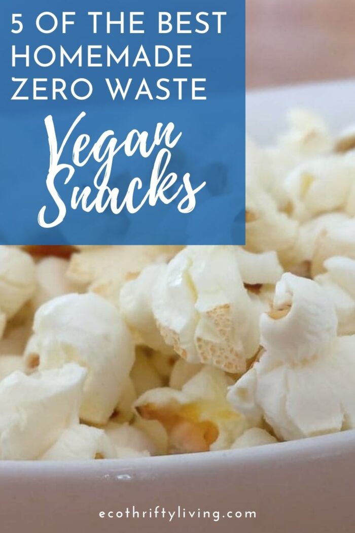 Zero waste vegan snacks - healthy and homemade - Eco Thrifty Living